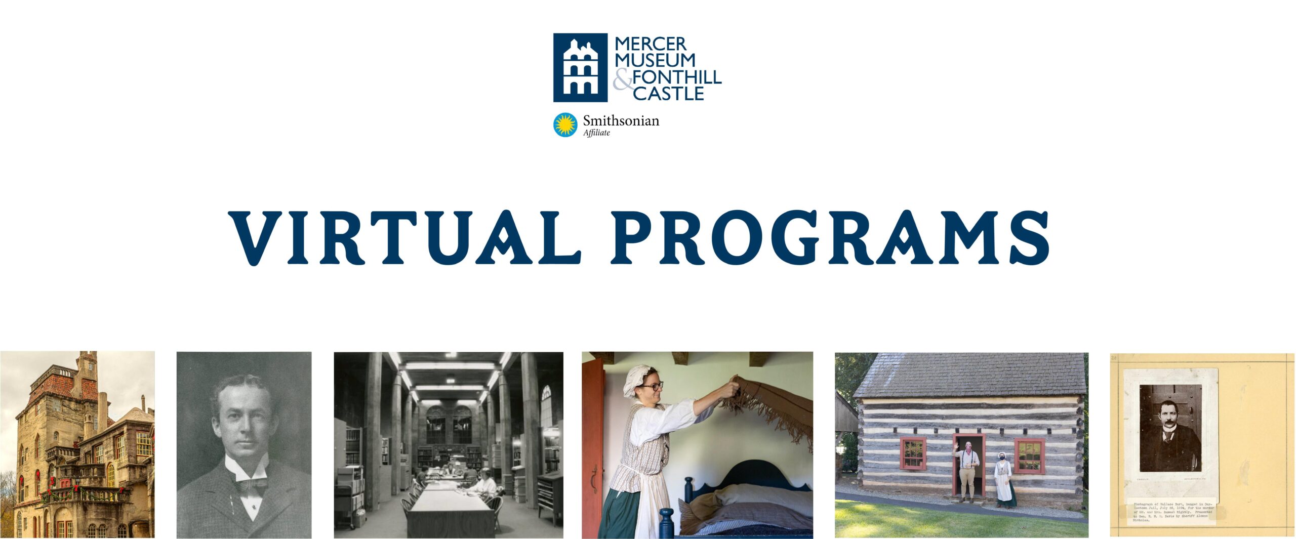 Buy Tickets Banner with Captions | Mercer Museum & Fonthill Castle